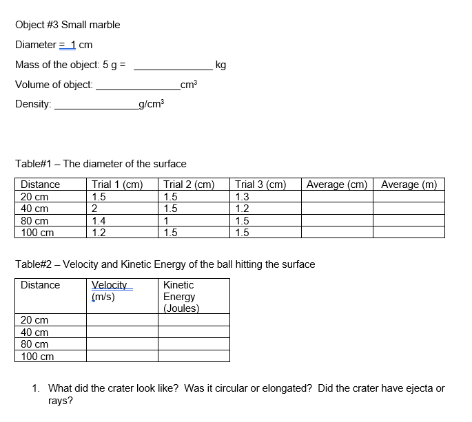 Object \#3 Small marble Diameter ≡1 cm Mass of the | Chegg.com