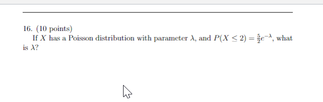 Solved 16. (10 points) If X has a Poisson distribution with | Chegg.com