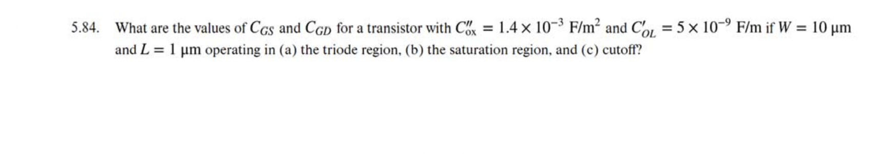Solved 84. What are the values of CGS and CGD for a | Chegg.com