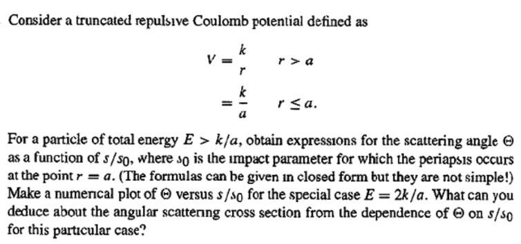 Solved Consider a truncated repulsive Coulomb potential | Chegg.com