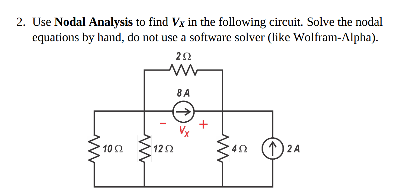 Solved Use Nodal Analysis to find VX in the following | Chegg.com