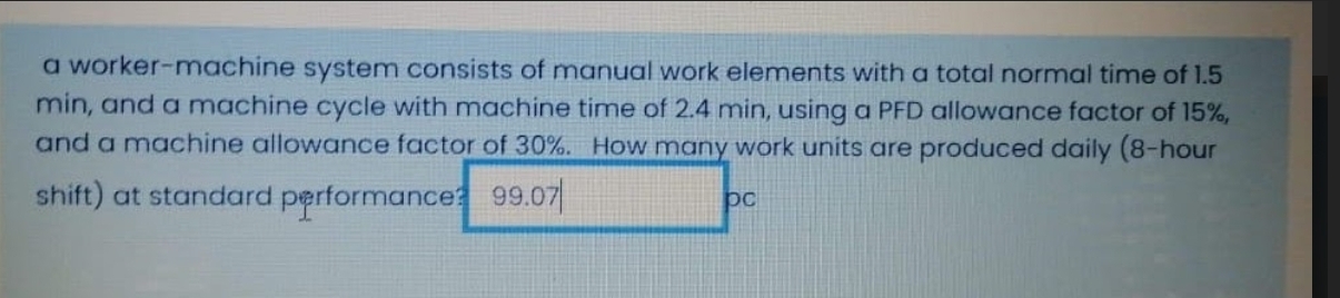 Solved a worker-machine system consists of manual work | Chegg.com