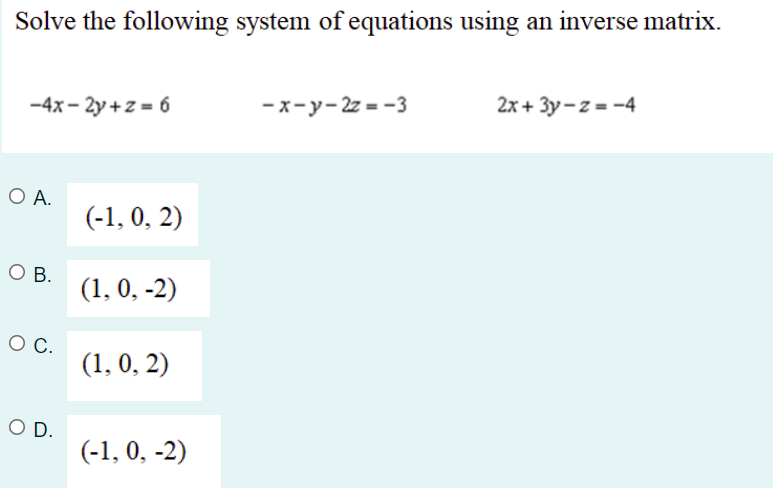 Solved Solve the following system of equations using an | Chegg.com