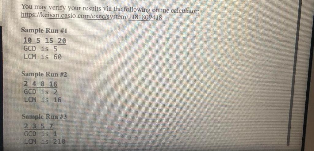 Solved Lab-8 Ex4 - GCD & LCM Write a program to read 4 | Chegg.com