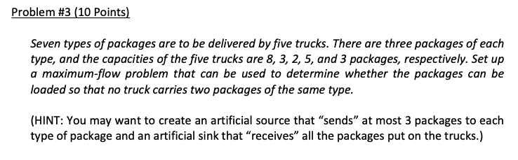 Solved Seven types of packages are to be delivered by five | Chegg.com