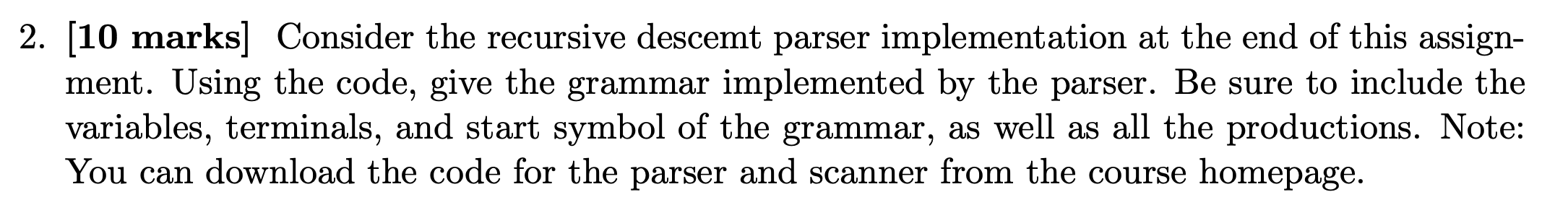 2. (10 marks] Consider the recursive descemt parser | Chegg.com
