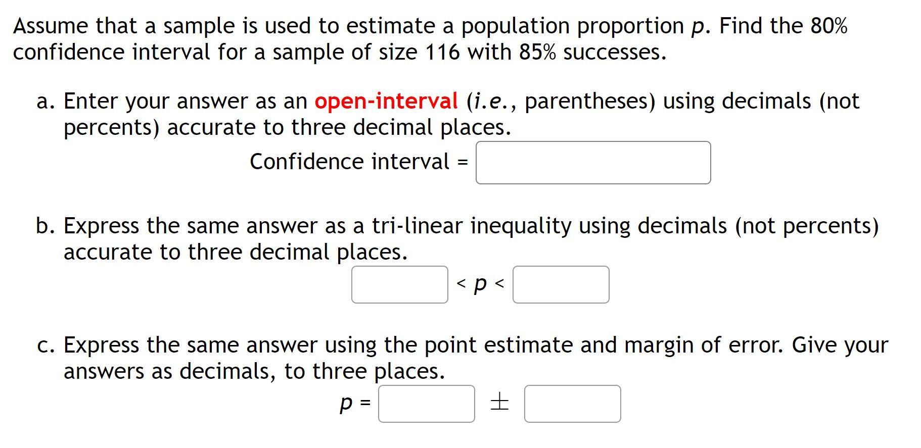 Solved Assume that a sample is used to estimate a population | Chegg.com