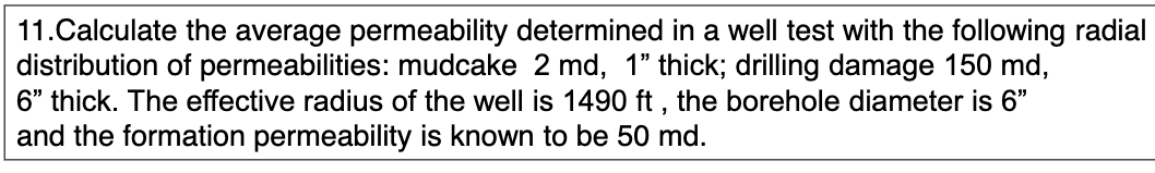 Solved 11.Calculate the average permeability determined in a | Chegg.com