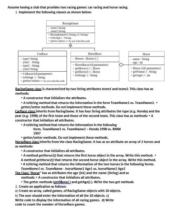Solved Assume having a club that provides two racing games: | Chegg.com