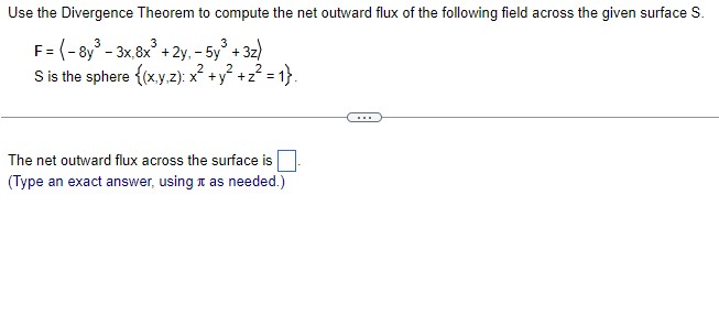 Solved Use the Divergence Theorem to compute the net outward | Chegg.com