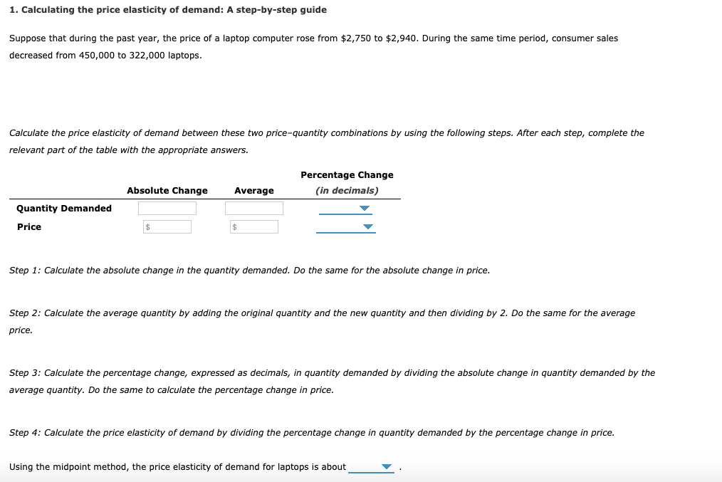Solved 1. Calculating the price elasticity of demand: A | Chegg.com