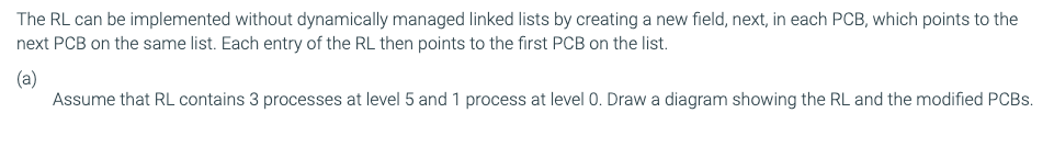 The RL can be implemented without dynamically managed | Chegg.com
