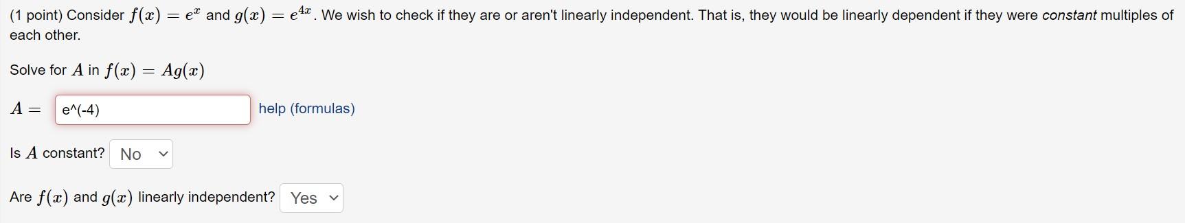 Solved (1 point) Consider f(x)=ex and g(x)=e4x. We wish to | Chegg.com