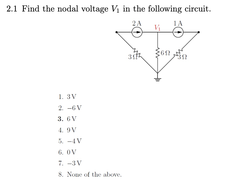 Solved 2.1 Find the nodal voltage V1 in the following | Chegg.com