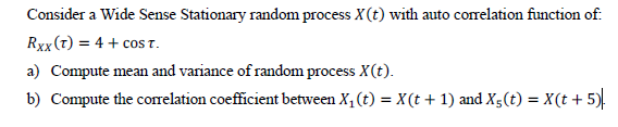Solved Consider a Wide Sense Stationary random process X(t) | Chegg.com