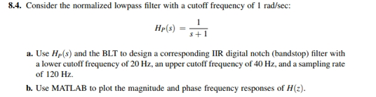 Solved 8.4. Consider the normalized lowpass filter with a | Chegg.com
