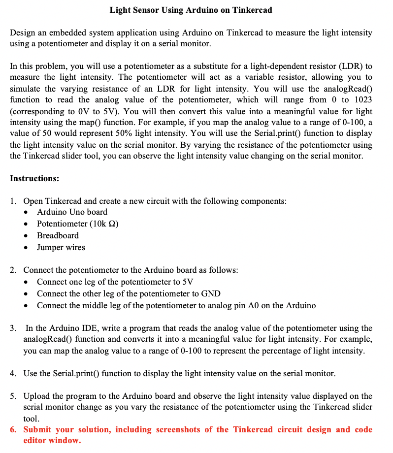 Solved Design an embedded system application using Arduino | Chegg.com