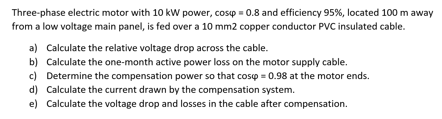 Solved Three-phase electric motor with 10 kW power, cosQ = | Chegg.com