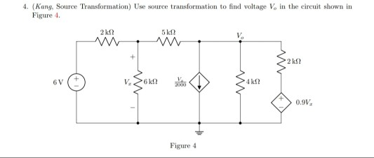 Solved 4. (Kang Source Transformation) Use source | Chegg.com Solved 4. (Kang Source Transformation) Use source | Chegg.com
