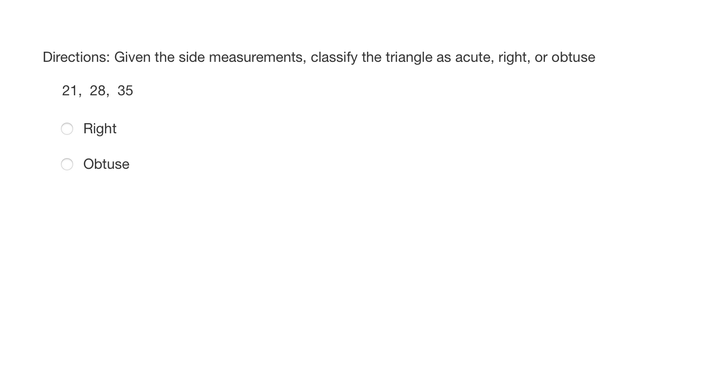 Solved Directions: Given the side measurements, classify the | Chegg.com