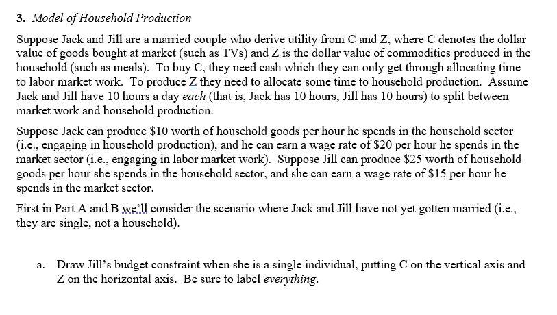 Solved 3. Model of Household Production Suppose Jack and | Chegg.com