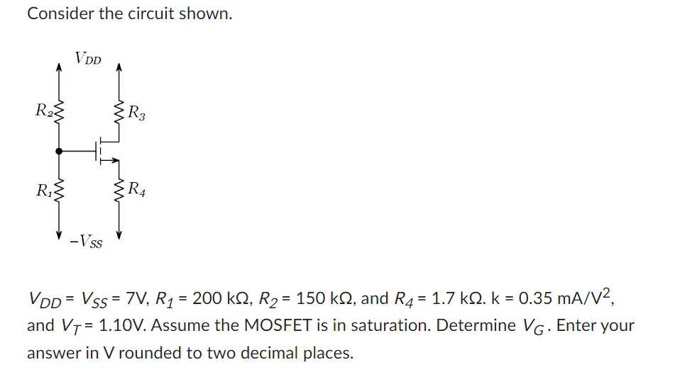 Solved Consider the circuit shown. VDD=VSS=7 | Chegg.com