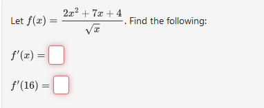 Solved Let f(x)=2x2+7x+4x2. ﻿Find the | Chegg.com