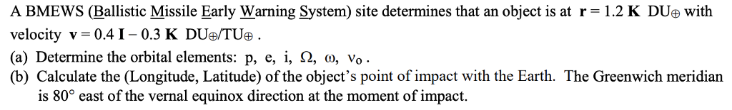 Solved A BMEWS (Ballistic Missile Early Warning System) site | Chegg.com