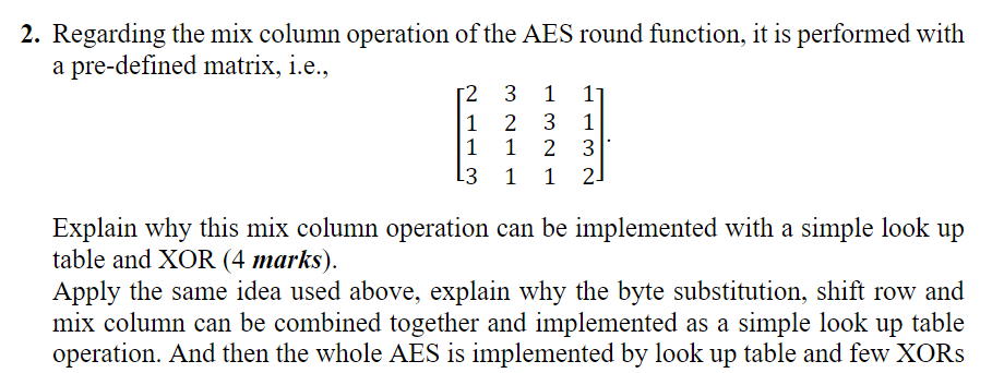 Solved 2. Regarding the mix column operation of the AES | Chegg.com