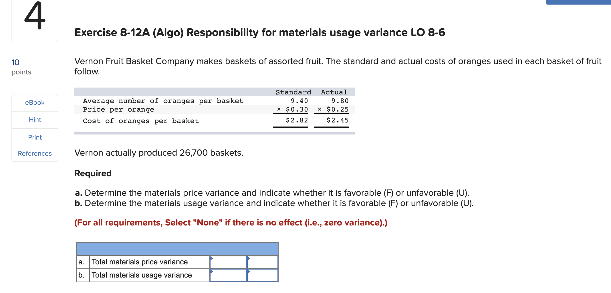Solved Exercise 8-12A (Algo) Responsibility for materials | Chegg.com Solved Exercise 8-12A (Algo) Responsibility for materials | Chegg.com
