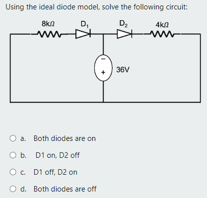 Solved Using the ideal diode model, solve the following | Chegg.com