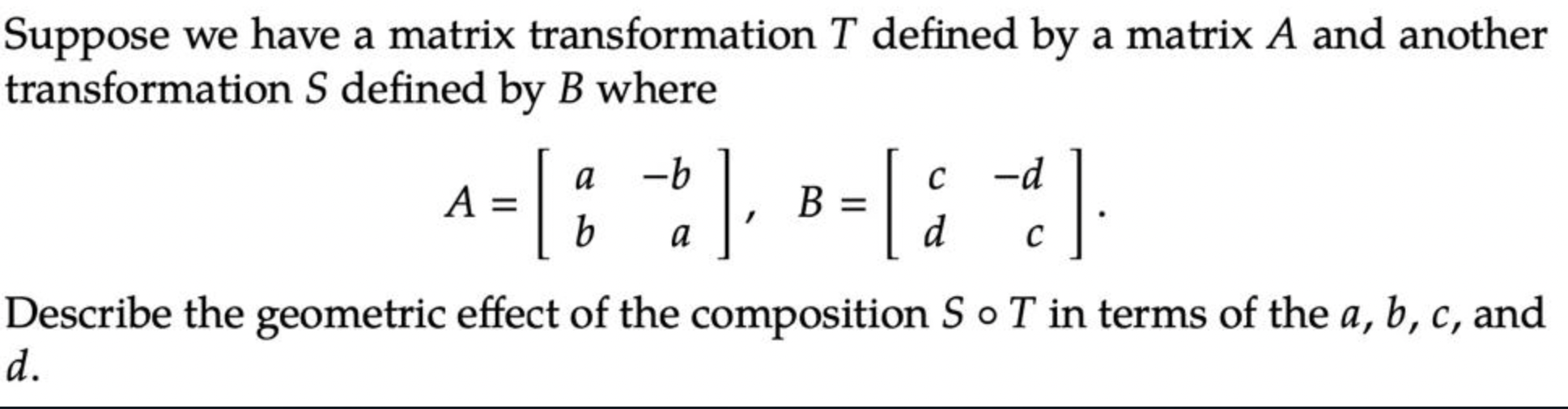 Solved Suppose we have a matrix transformation T defined by | Chegg.com