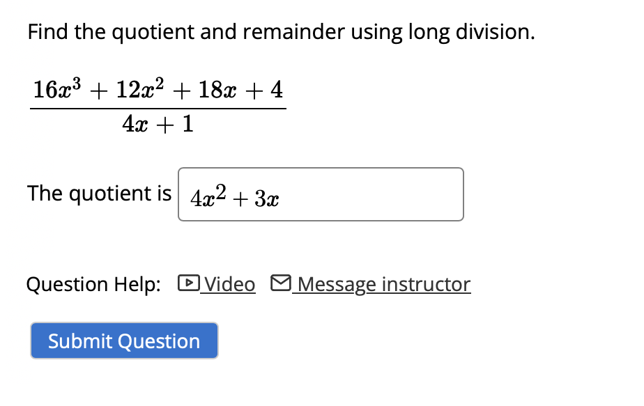 Solved Find the quotient and remainder using long division. | Chegg.com