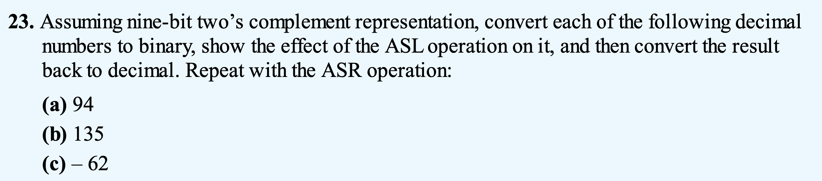 Solved 23. Assuming nine-bit two's complement | Chegg.com