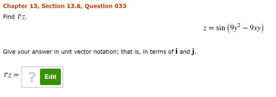 Solved Chapter 13, Section 13.6, Question 033 Find z. z = | Chegg.com