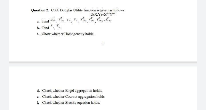 Solved Question 2: Cobb Douglas Utility function is given as | Chegg.com