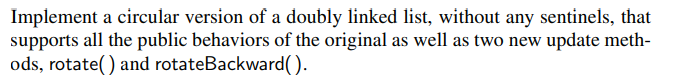 Implement a circular version of a doubly linked list, | Chegg.com