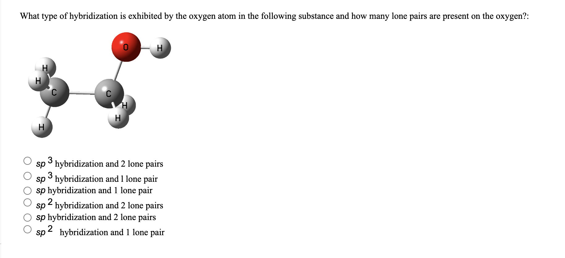 Solved What type of hybridization is exhibited by the oxygen | Chegg.com