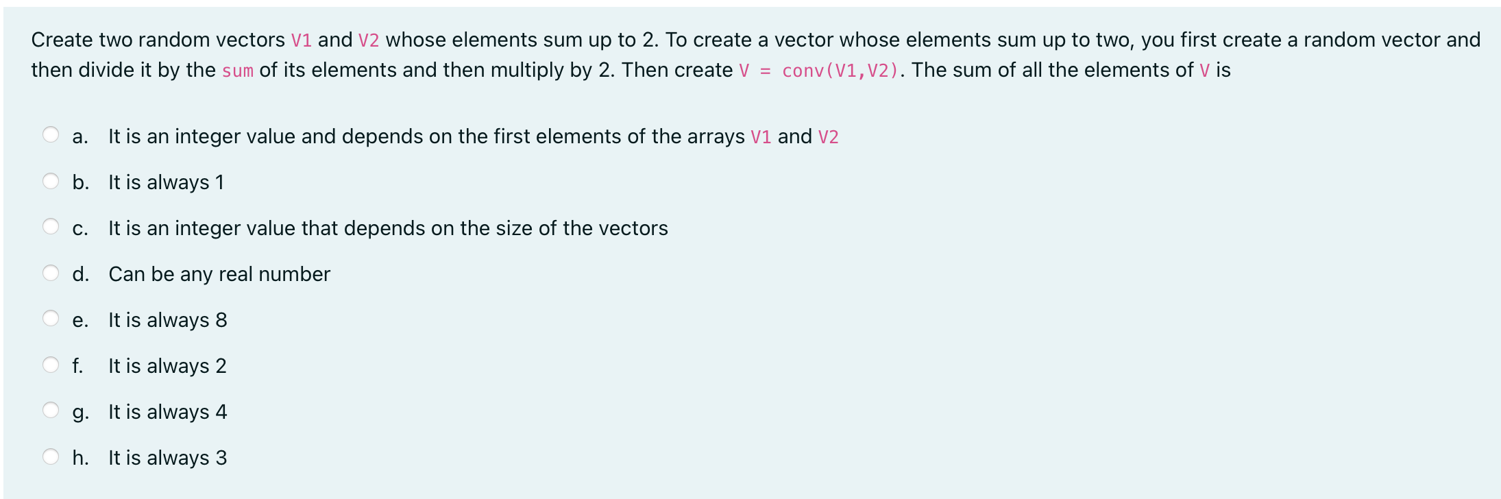 Solved Create two random vectors V1 and v2 whose elements | Chegg.com