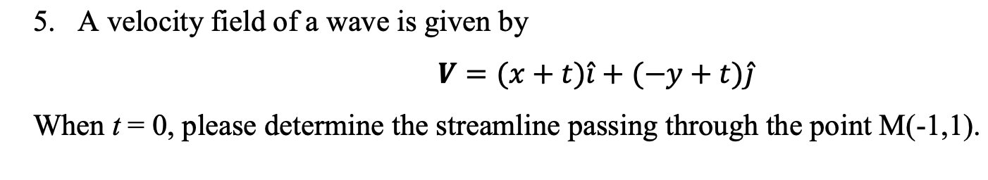 Solved 5. A velocity field of a wave is given by | Chegg.com