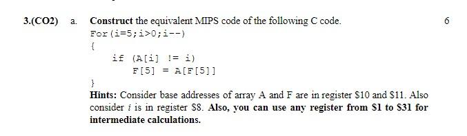 Solved 3.(CO2) . a. 6 Construct the equivalent MIPS code of | Chegg.com