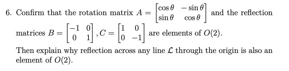 Solved sin e 6. Confirm that the rotation matrix A [cos e | Chegg.com