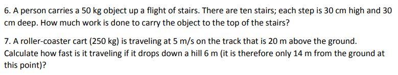 Solved 6. A person carries a 50 kg object up a flight of | Chegg.com