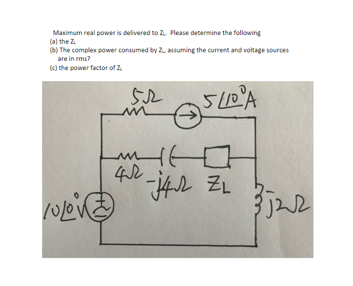 Solved Maximum real power is delivered to ZL. Please | Chegg.com
