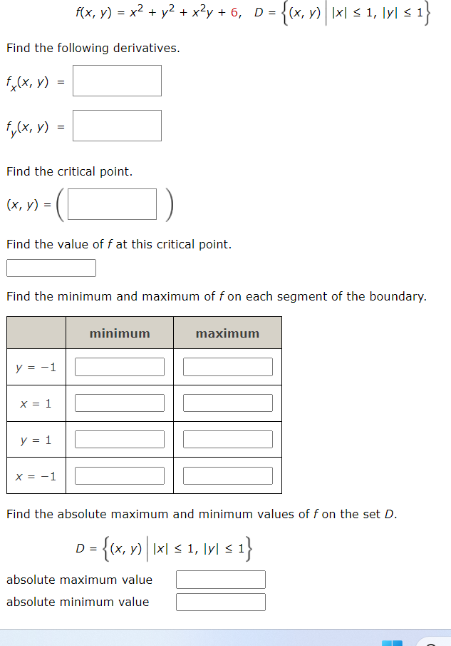 Solved f(x,y)=x2+y2+x2y+6,D={(x,y)∣∣x∣≤1,∣y∣≤1} Find the | Chegg.com