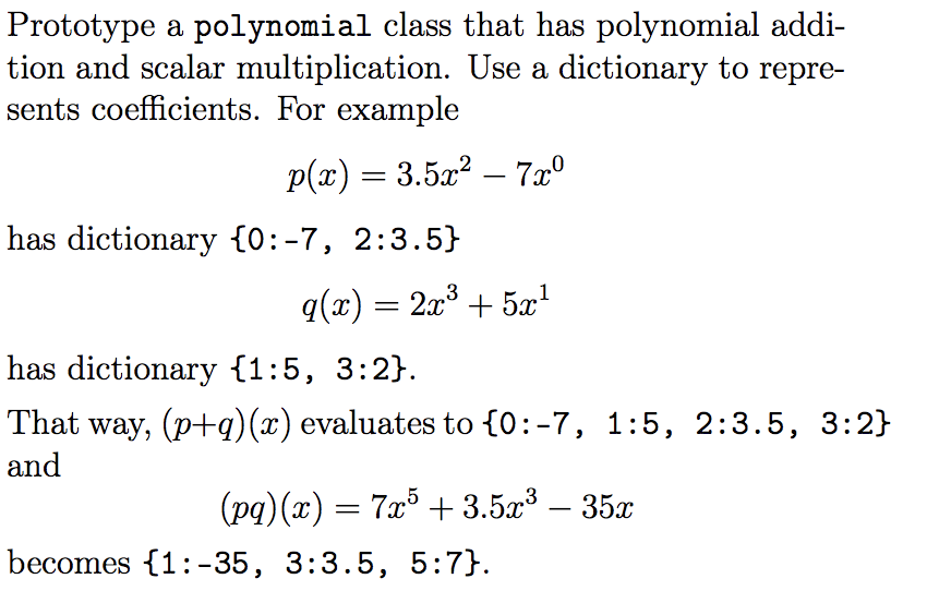 Solved Prototype a polynomial class that has polynomial | Chegg.com