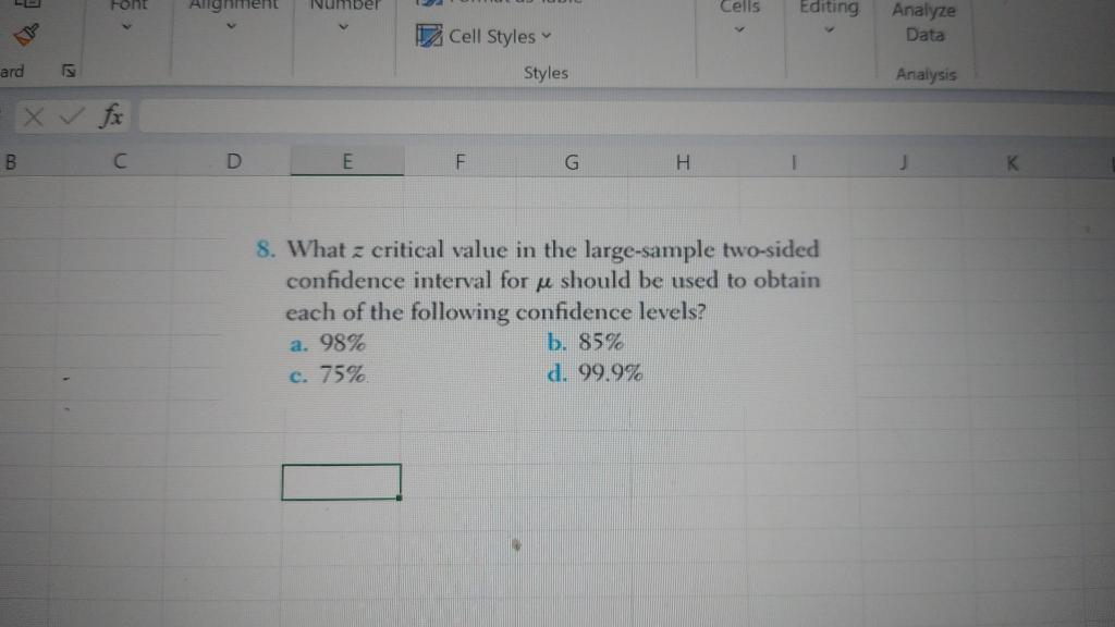 Solved 8. What z critical value in the large-sample | Chegg.com