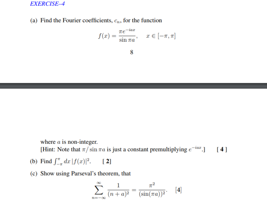 Solved EXERCISE-4 (a) Find the Fourier coefficients, cn, for | Chegg.com