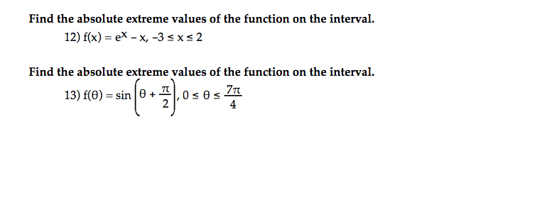 Solved Find the absolute extreme values of the function on | Chegg.com