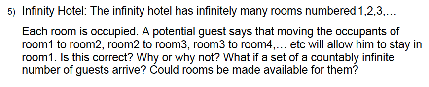 Solved 5) Infinity Hotel: The infinity hotel has infinitely | Chegg.com